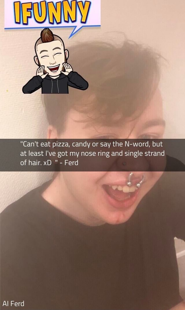 "Can't eat pizza, candy or say the N-word, but at least I've got my ...