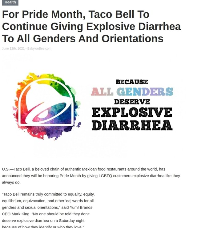 For Pride Month, Taco Bell To Continue Giving Explosive Diarrhea To All ...