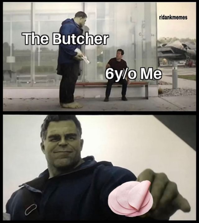 The Butcher Me - iFunny