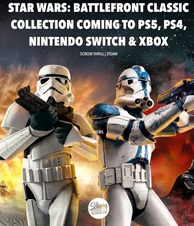 STAR WARS: BATTLEFRONT CLASSIC COLLECTION COMING TO NINTENDO SWITCH ...