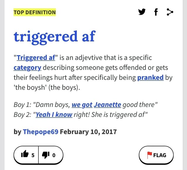TOP DEFINITION triggered af "Triggered af" is an adjevtive that is a ...