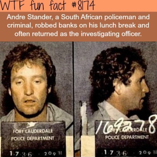 Andre Stander, a South African policeman and criminal, robbed banks on ...
