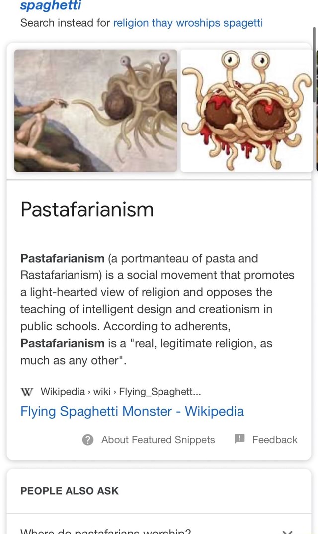 Spaghetti Search instead for religion thay wroships spagetti ...