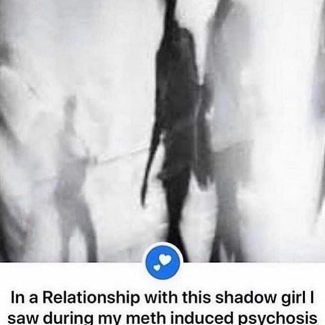In a Relationship with this shadow girl I mear mas math imA - iFunny