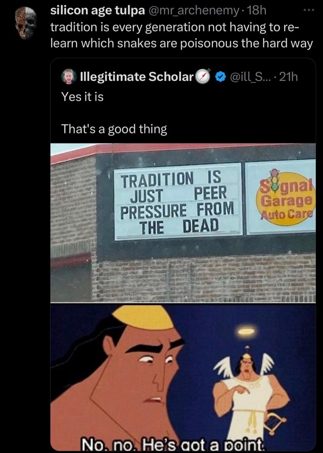 Silicon age tulpa @mr_archenemy: tradition is every generation not ...