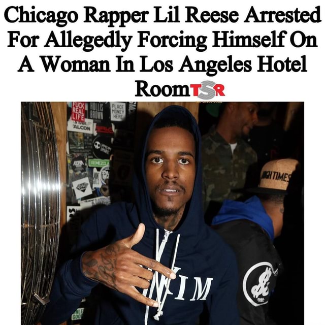 Chicago Rapper Lil Reese Arrested For Allegedly Forcing Himself On A