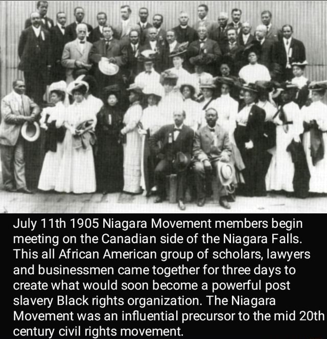 July 11th 1905 Niagara Movement members begin meeting on the Canadian ...