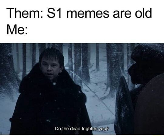 S1 memes are old - iFunny