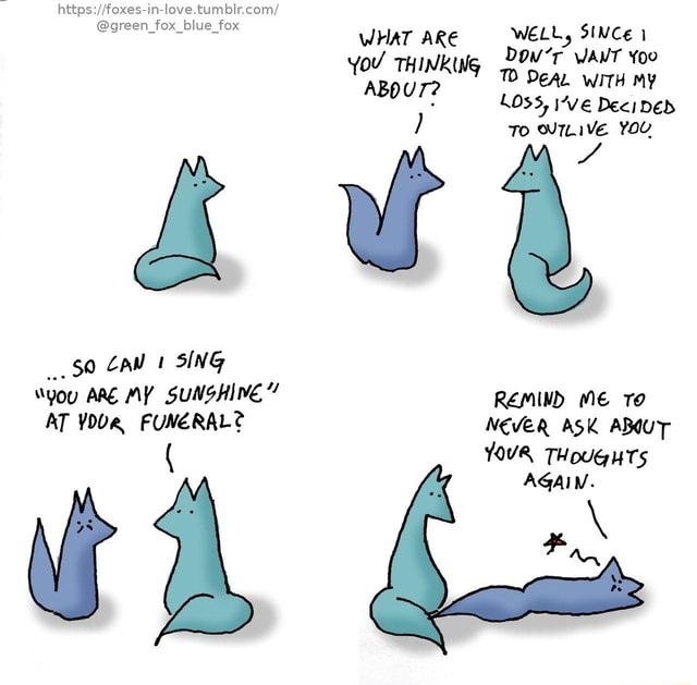 Green fox blue fox WHAT ARE WELL, SINCE 1 ASAIM. N TO - iFunny