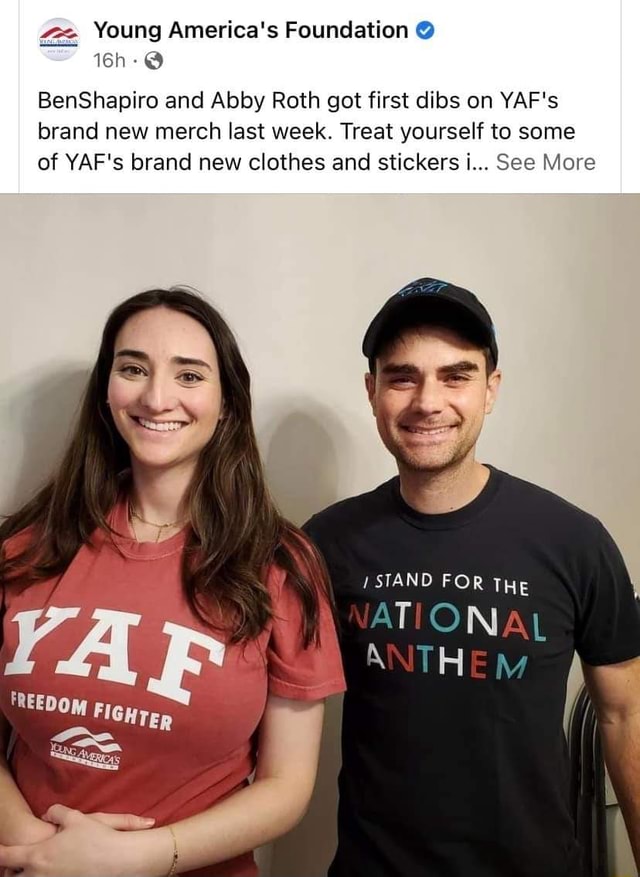 Young America's Foundation @ BenShapiro and Abby Roth got first dibs on YAF's brand new merch ...