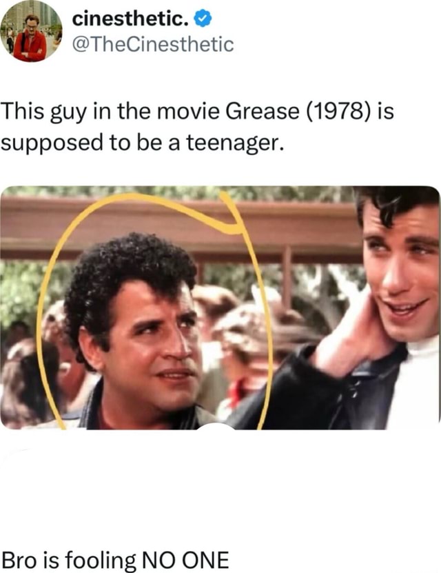 Cinesthetic. @TheCinesthetic This guy in the movie Grease (1978) is ...