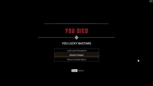YOU YOU LUCKY BASTARD Load Last Checkpoint Restart Chapter Return to ...