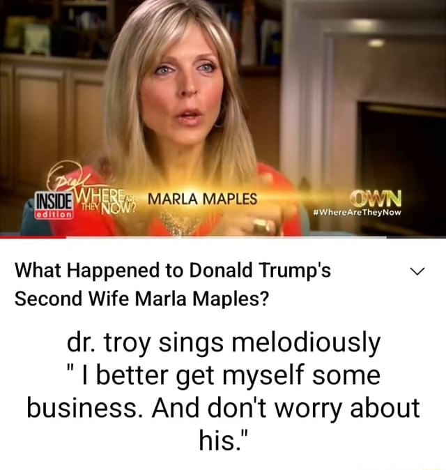 What Happened to Donald Trump's Second Wife Marla Maples? dr. troy ...