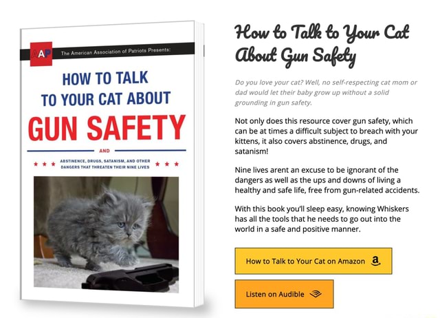 How to Talh to Your Cat About Gun Safety HOW TO TALK Do you love your ...