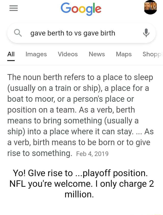 Google ww gave berth to vs gave birth & All Images Videos News Maps ...