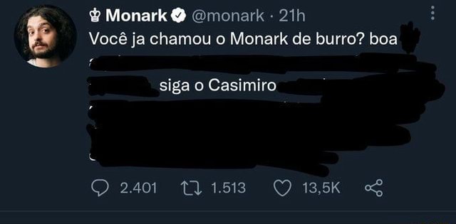Monark O Omonark - Você ja chamou o Monark de burro? boa siga o ...