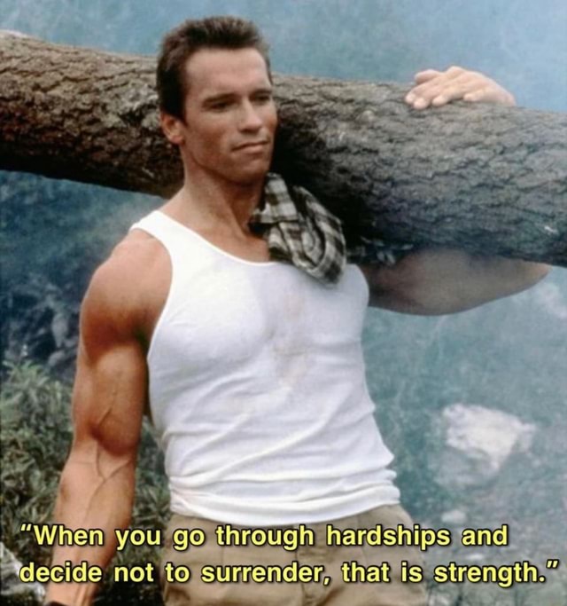 YOu handships and not sumender, that strength." - iFunny