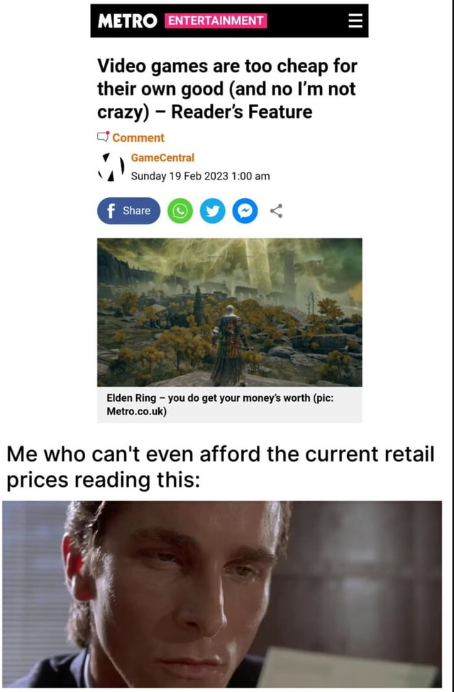 METRO ENTERTAINMENT Video games are too cheap for their own good (and ...