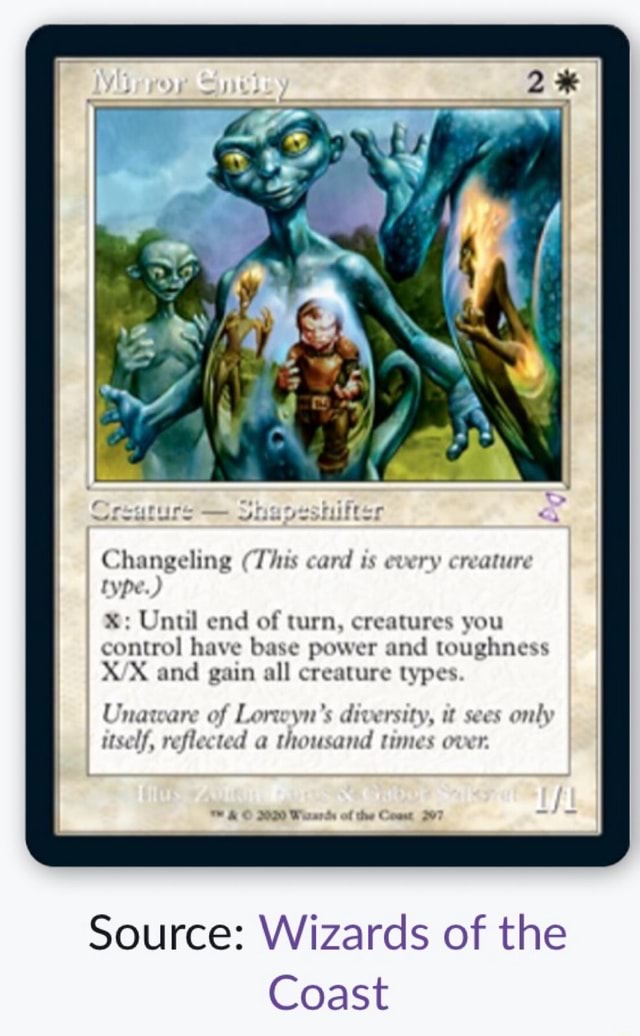 Changeling (This card is every creature [ype. ) Until end of turn ...