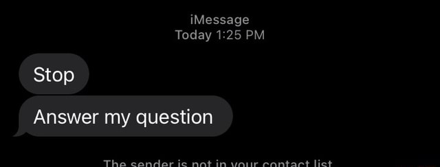 IMessage Today PM Stop Answer my question Tho candeer ic nnt in vnir ...