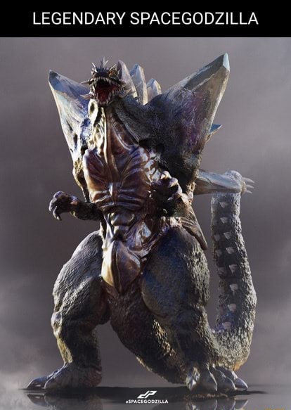 LEGENDARY SPACEGODZILLA - iFunny