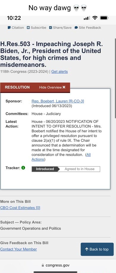 No way dawg [Citation Subscribe Site Feedback H.Res.503 - Impeaching ...