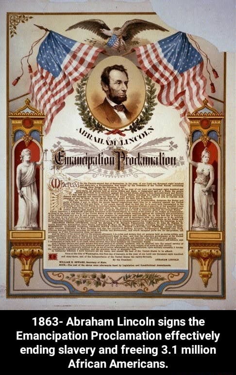 1863- Abraham Lincoln signs the Emancipation Proclamation effectively ...