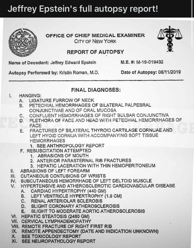 Jeffrey Epsteins Full Autopsy Repo Office Of Chief Medical Examiner