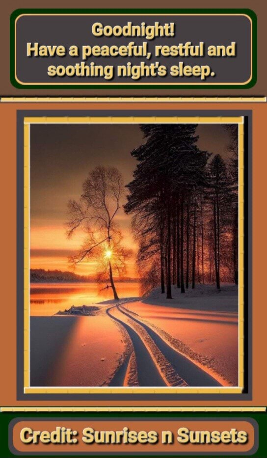 Goodnight! Have a peaceful, restful and soothing nights sleep. Credit ...