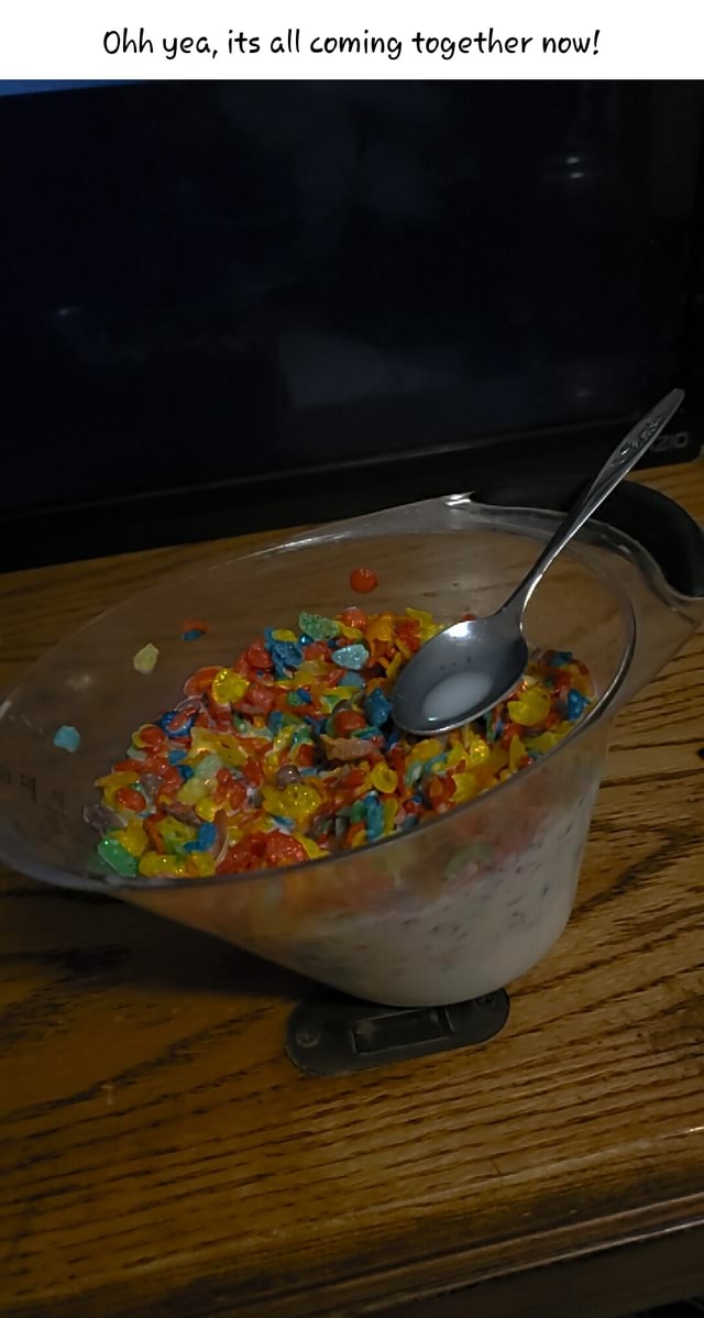 Ohh yea, its all coming together now! - iFunny