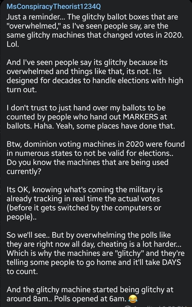 MsConspiracyTheorist1234Q Just a reminder... The glitchy ballot boxes ...