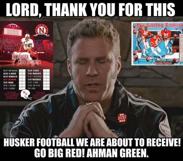 Game Day Is Finally Here! Go Big Red! - LORD, THANK YOU FOR THIS AW ...