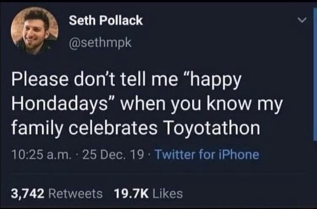 Some memes to pass the time - Seth Pollack Please don't tell me "happy ...