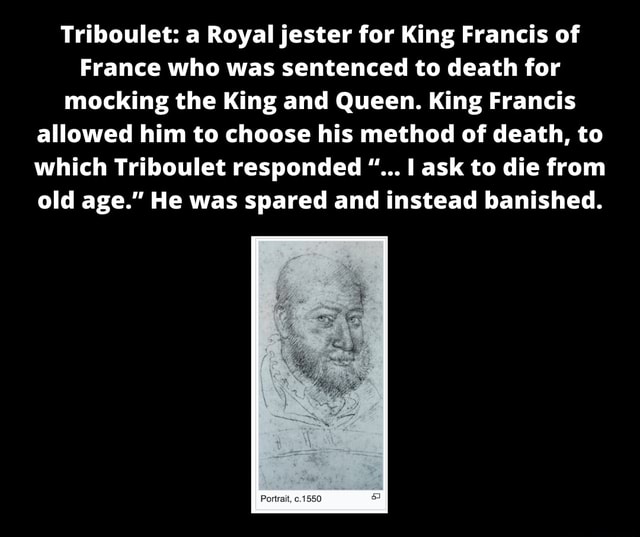 Triboulet: a Royal jester for King Francis of France who was sentenced ...