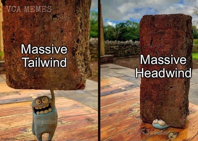 MEMES Massive Tailwind Massive Headwind - iFunny Brazil
