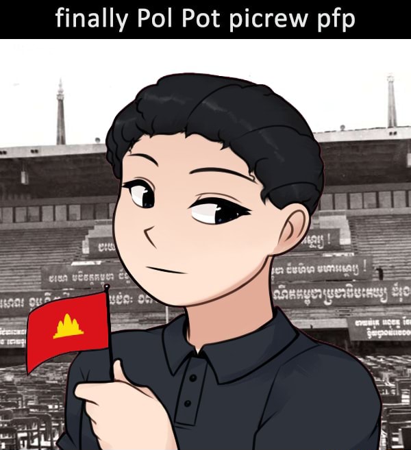Finally pol pot picrew pfp - finally Pol Pot picrew pfp - iFunny