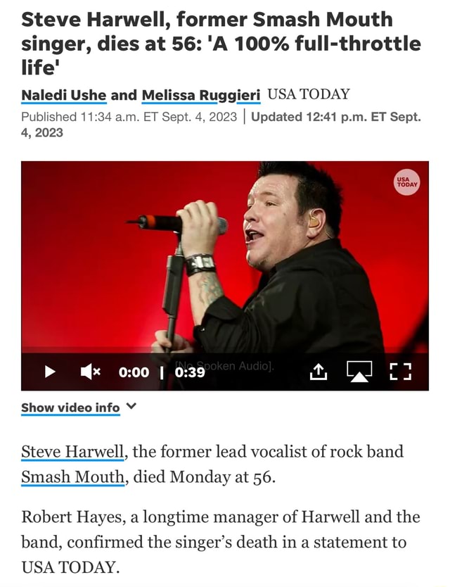 Steve Harwell, former Smash Mouth singer, dies at 56: 'A 100% full ...