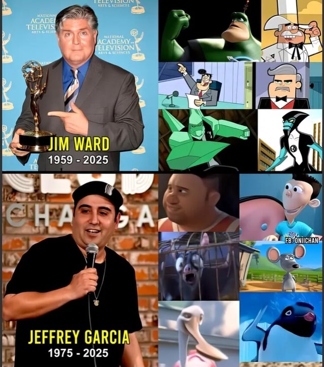 JIM WARD 1959 2025 JEFFREY GARCIA 1975 - 2025 - iFunny