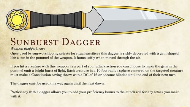 SUNBURST DAGGER Weapon (dagger), rare Once used by sun-worshipping priests for ritual sacrifices ...