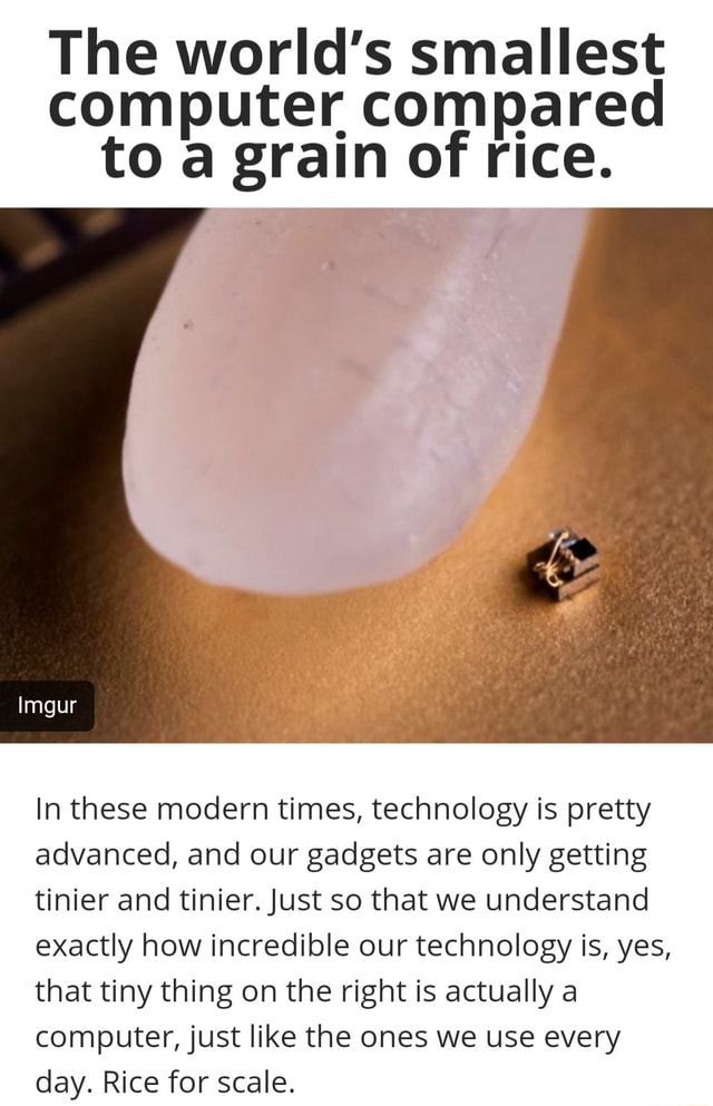 The world's smallest computer compared to a grain of rice. Imgur In ...