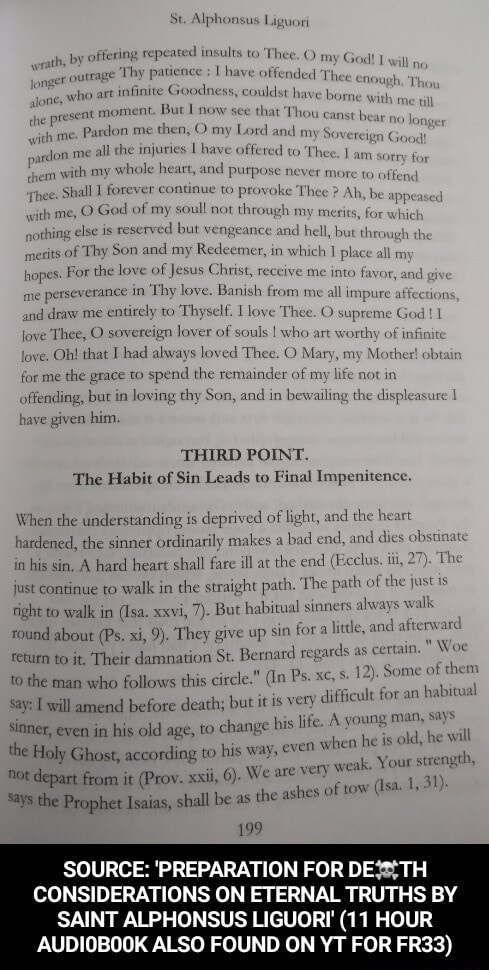 St. Alphonsus Liguori py offering repeated insults to Thee. O my Ge ho att infinite Goodness ...