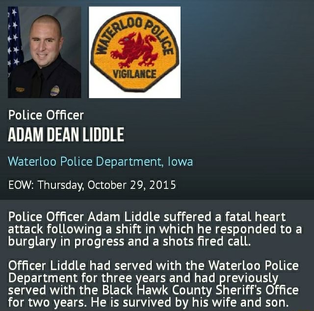 Police Officer ADAM DEAN LIDDLE Waterloo Police Department, lowa EOW ...
