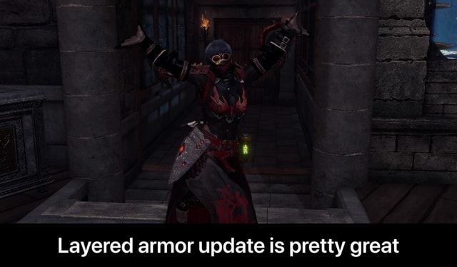 Layered armor update is pretty great - Layered armor update is pretty ...
