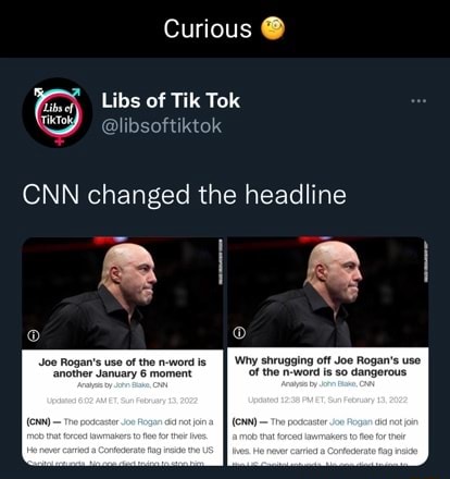 Curious @ Libs of Tik Tok @libsoftiktok CNN changed the headline Joe ...