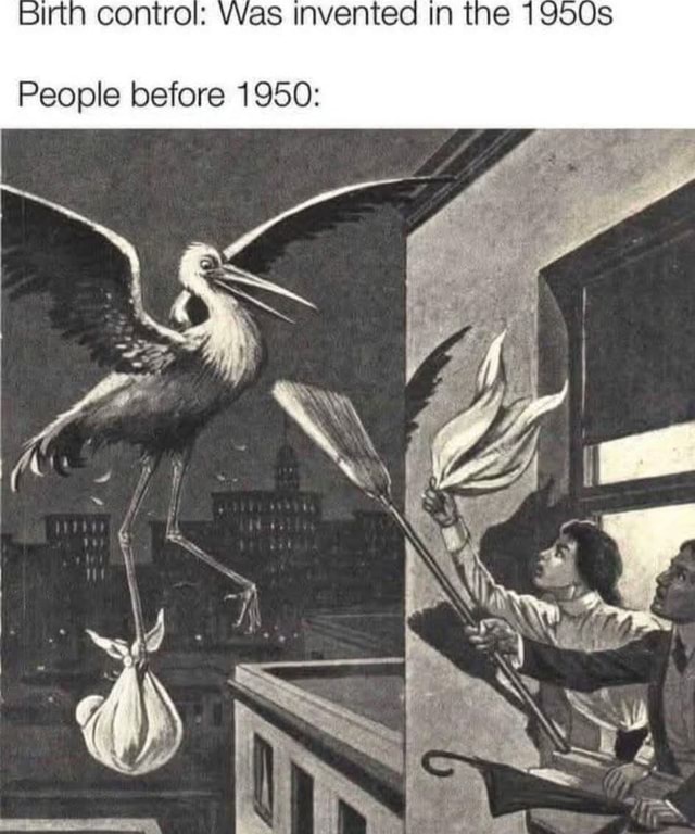 Control: Was invented in the 1950s People before 1950: - iFunny