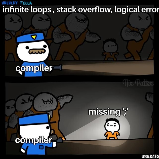 Infinite loops , stack overflow, logical errot compiler, - iFunny