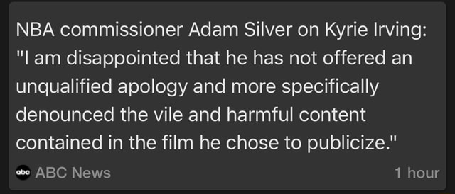 NBA commissioner Adam Silver on Kyrie Irving: "Lam disappointed that he ...