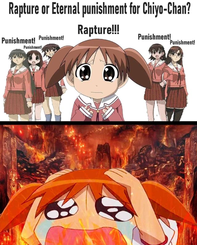 Rapture or Eternal punishment for Chiyo-Chan? Rapturell! Punishment! Punishment! Punishment! ra ...