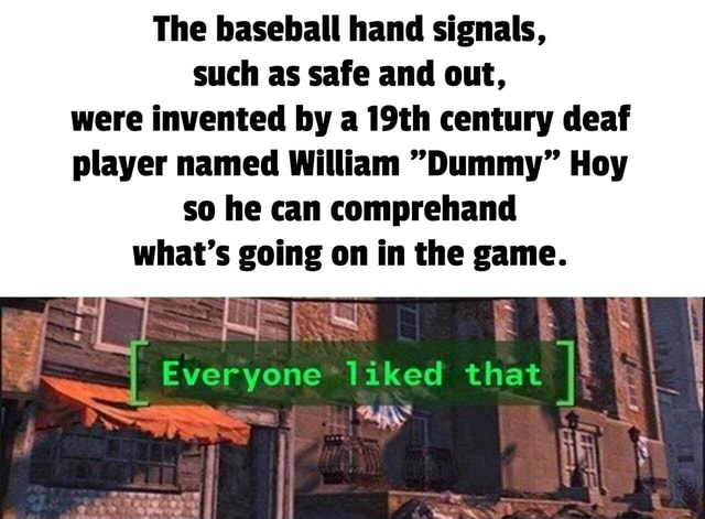 The baseball hand signals, such as safe and out, were invented by a ...