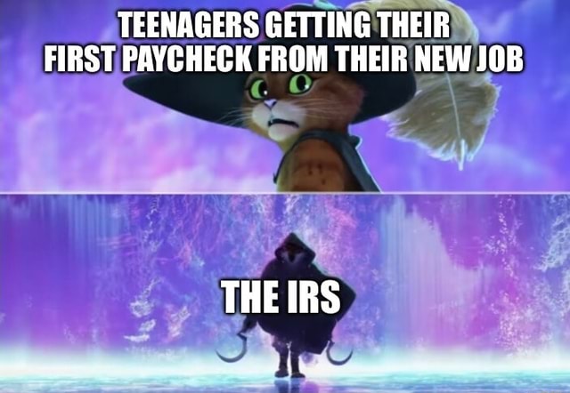 TEENAGERS GETTING THEIR FIRST PAYCHECK FROM THEIR NEW JOB THEIRS - iFunny